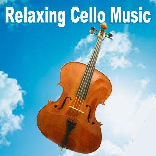 Stream Relaxing Cello Music | Listen to Relaxing Cello Music (Sleep ...