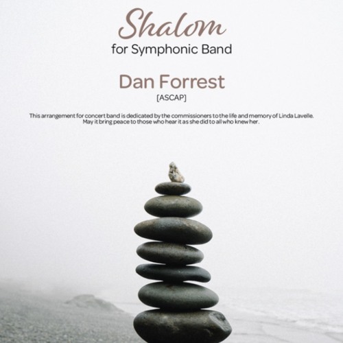Stream Shalom - Dan Forrest - Wind Band Version by Dan Forrest | Listen ...