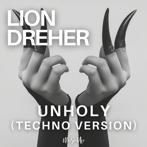 Stream Sam Smith, Kim Petras - Unholy (Techno) (LION DREHER REMIX ...