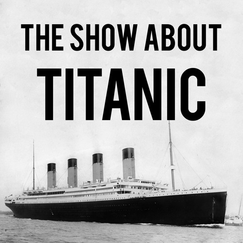 Stream episode Titanic Expeditions with Kyle Bingham (OceanGate) by The ...