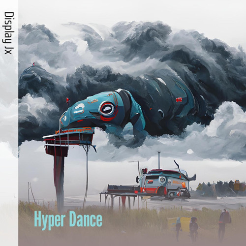 Stream Hyper Dance by Display JX | Listen online for free on SoundCloud