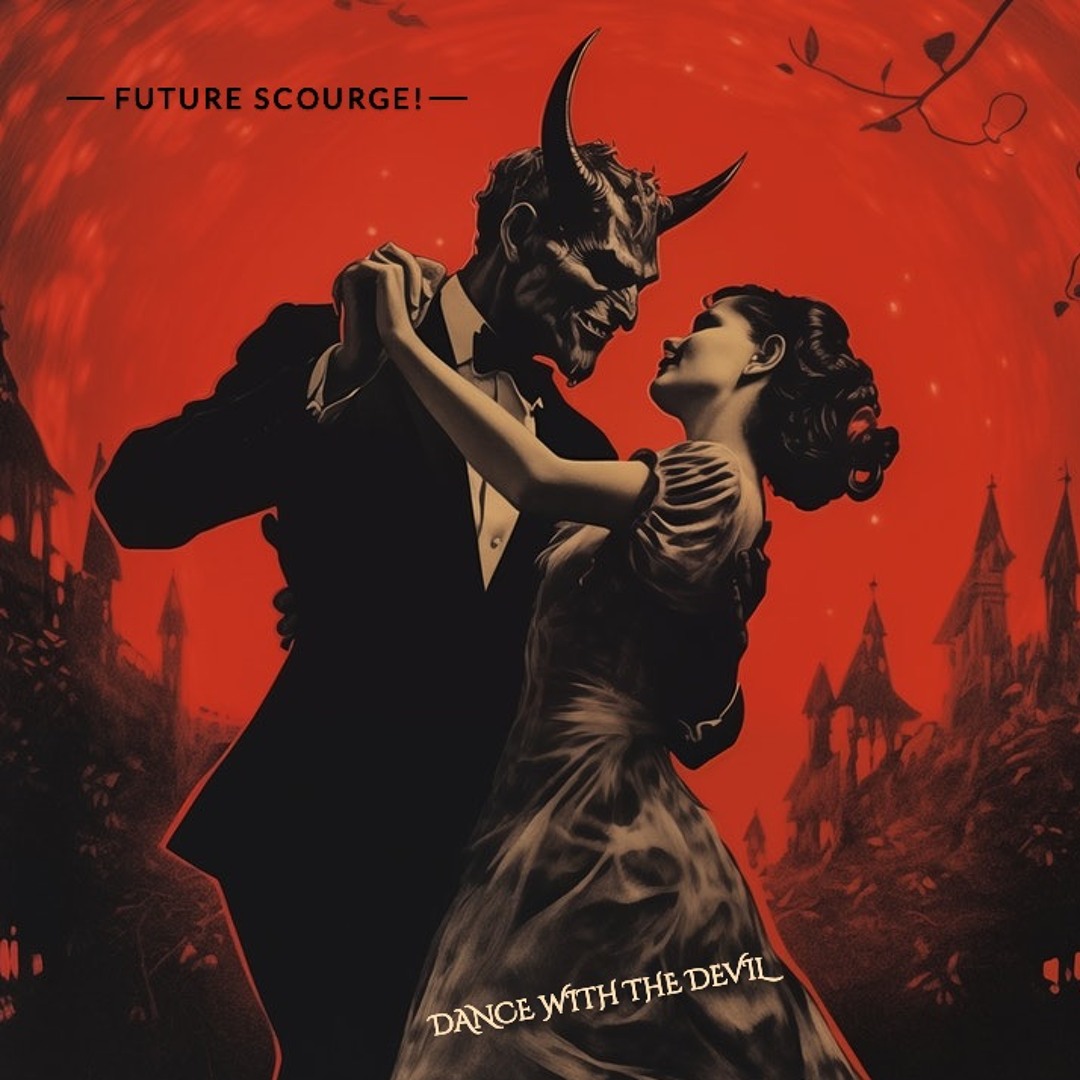 Stream Future Scourge! - "Dance With The Devil" by Tom Laukemper Music | Listen online for free ...