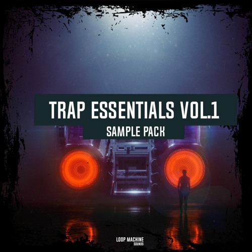 Stream Trap Essentials Vol.1 By Loop Machine Demo by Hawk Arcade Studio ...
