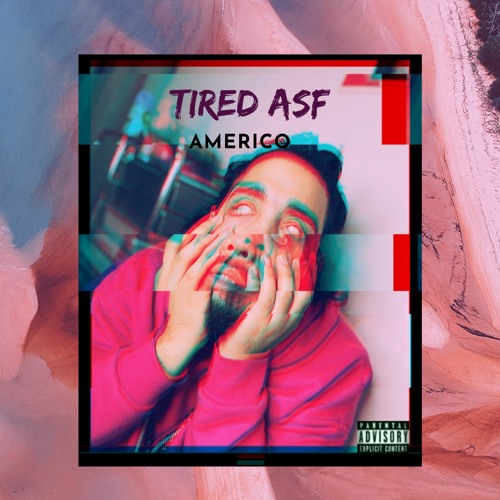 Stream Tired ASF by 4MER1CO | Listen online for free on SoundCloud