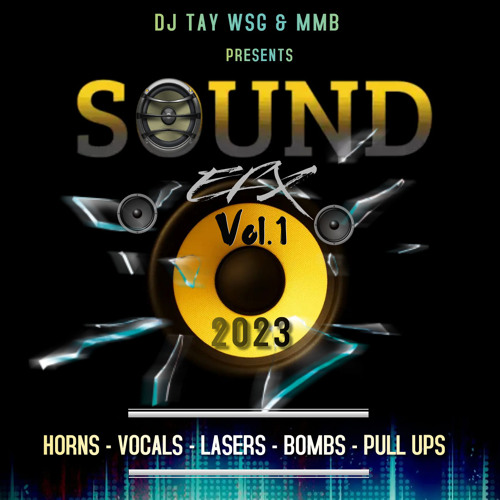 Stream DJ Tay Wsg & Mix Master Brandon - Sound Efx Pack 01 (EFX 2023 ... Stream DJ Tay Wsg & Mix Master Brandon - Sound Efx Pack 01 (EFX 2023 ...