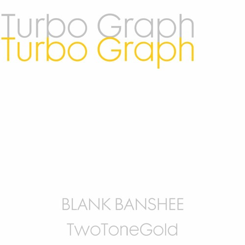 Stream Turbo Graph by TwoToneGold | Listen online for free on SoundCloud