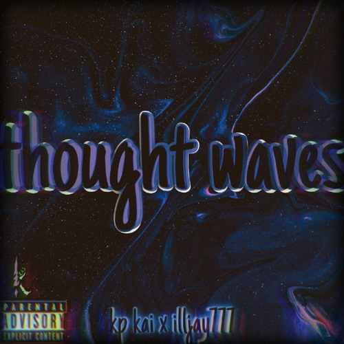 Stream Kp kai x illjay777-Thought waves by illjay777 | Listen online for free on SoundCloud