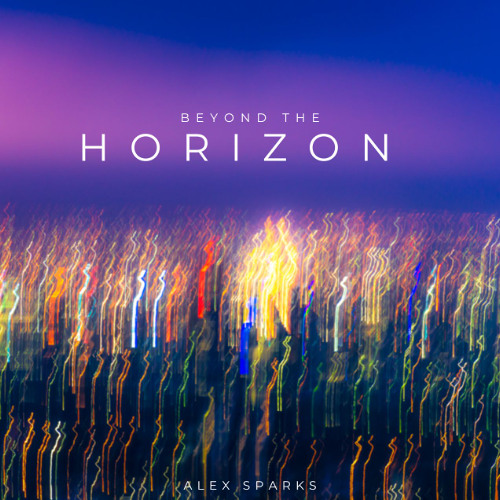 Stream Beyond the Horizon - Party mix by Alex Sparks | Listen online ...
