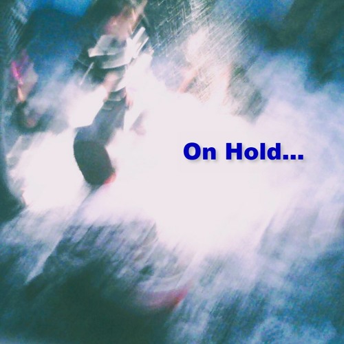 Stream On Hold by TheAcousticGuy - Louis Beeler | Listen online for ...