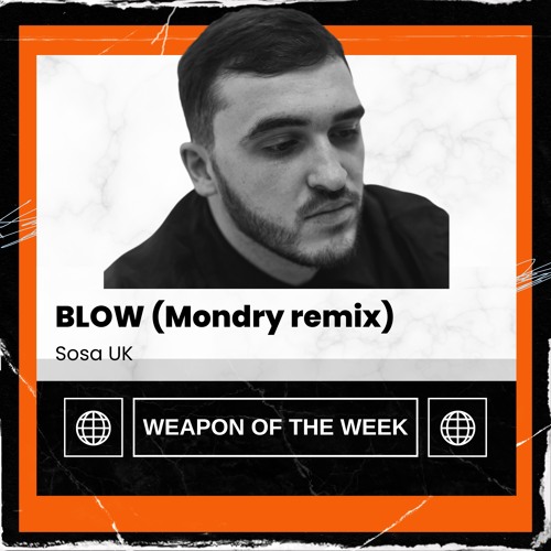 Blow (White Girl in Town) [Mondry Remix] - Sosa UK [free DL] - Listen ...