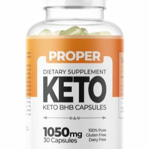 Stream Proper Keto Capsule Uk Reviews Scam Alert Or Genuine Weight