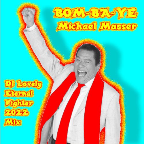 Stream BOM-BA-YE (DJ Lovely Eternal Fighter 2022 Mix) by DJ Lovely ...