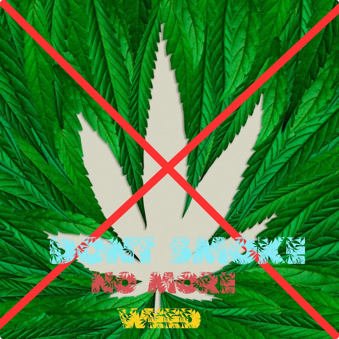 Stream episode Don't Smoke No More Weed by Pre BBL Drizzy podcast ...