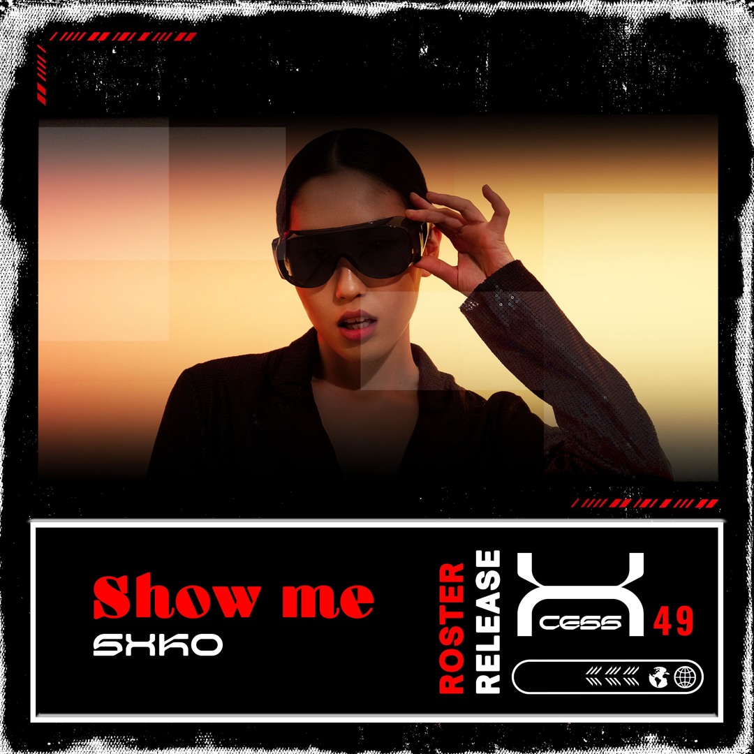 Stream SXKO - SHOW ME [XCS-49] by XCESS Entertainment | Listen online ...