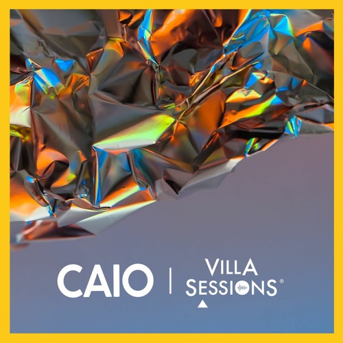 Stream CAIO @VILLA SESSIONS by VILLA SESSIONS | Listen online for free ...