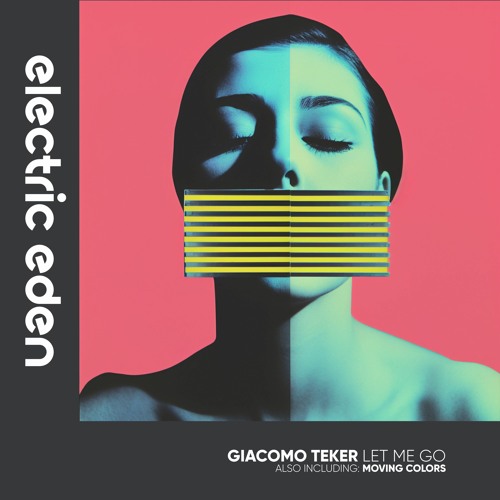 Stream Giacomo Teker - Let Me Go [Electric Eden Records] by Electric ...