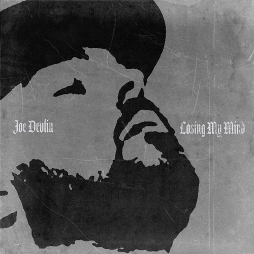 Stream Losing My Mind by Joe Devlin | Listen online for free on SoundCloud