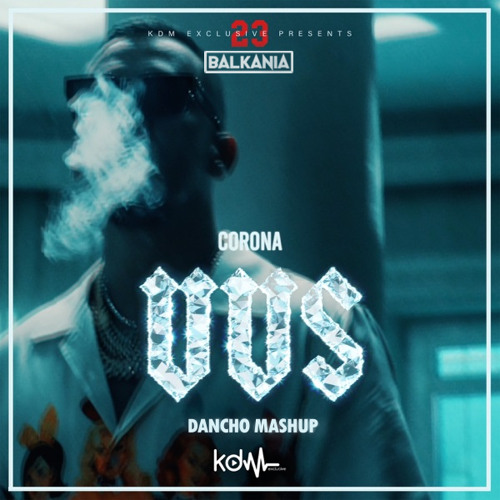 Stream Corona vs. Disclosure x WeDamnz - VVS vs. Tondo (Dancho Mashup ...