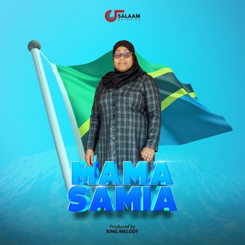 Stream MAMA SAMIA by SALAAM MELODIES | Listen online for free on SoundCloud