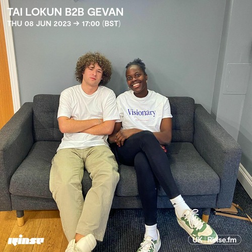 Stream Tai Lokun B2B Gevan - 08 June 2023 by Rinse FM | Listen online ...
