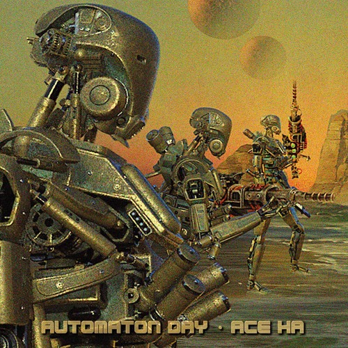 Stream Automaton Day (Produced By Ace Ha) by Ace Ha Beats | Listen ...