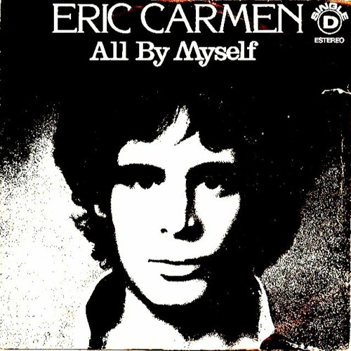Stream PH Feat. Eric Carmen - All By Myself (PH ReEdit Housy Lover Pop ...