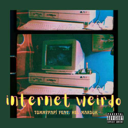 Stream INTERNET WEIRDO (feat. HEL Marduk) [ON ALL PLATFORMS] by ...