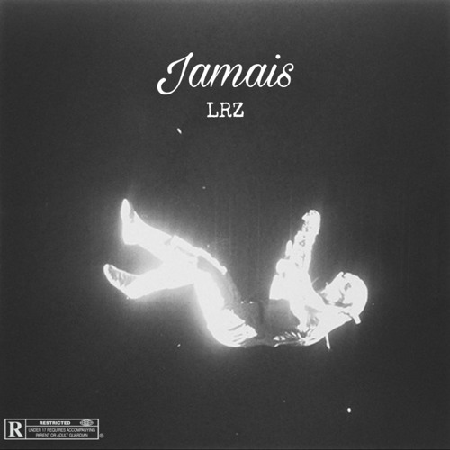 Stream LRZ - JAMAIS by LRZ. | Listen online for free on SoundCloud