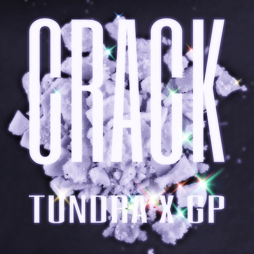 Stream TUNDRA x GP x CRACK by tundra | Listen online for free on SoundCloud