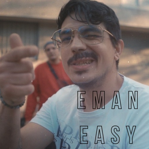Stream EMAN // EASY by EMAN C | Listen online for free on SoundCloud