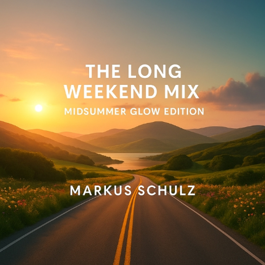 Stream The Long Weekend Mix - Midsummer Glow 2025 by Markus Schulz ...