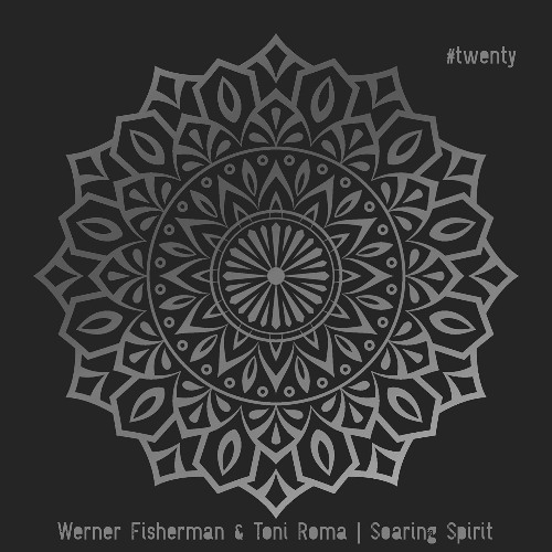 Stream Soaring Spirits -Toni Roma & Werner Fisherman (Josh Stone remix ...