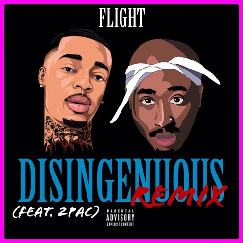 Stream Flight - Disingenuous (Remix) [Feat. 2Pac] by Yessirskiii ...