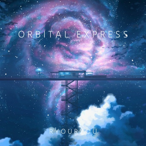 Stream Orbital Express【Dynamix Submission 2023】 by RyouRyou | Listen ...