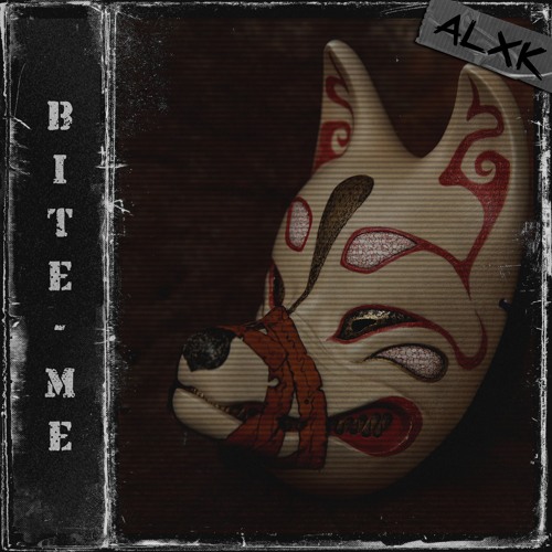 Stream Bite me by 𝔄𝔏𝔛𝔎 | Listen online for free on SoundCloud