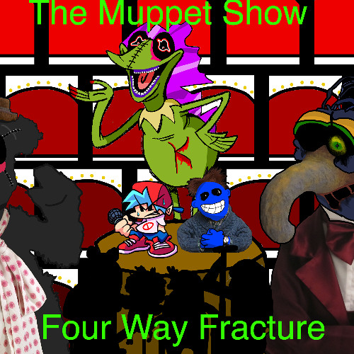 Stream [FNF] Four Way Fracture, but with Muppets. by Curly piller ...