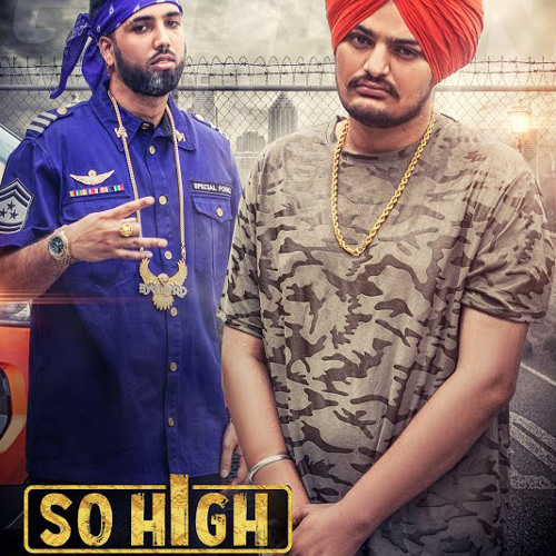 Stream So High - Sidhu Moose Wala by Moose Wala Land | Listen online ... Stream So High - Sidhu Moose Wala by Moose Wala Land | Listen online ...