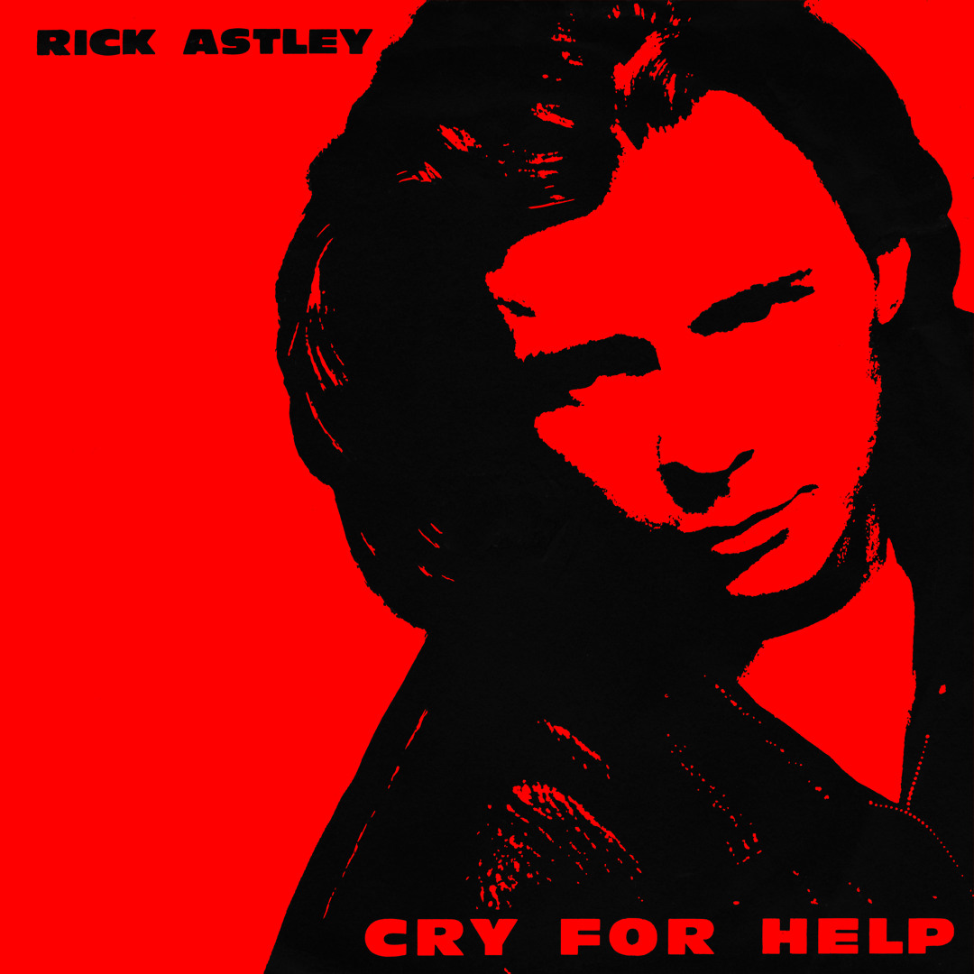 Stream Cry for Help (2024 Remaster) by Rick Astley | Listen online for ...