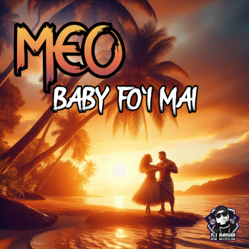 Stream MEO - BABY FO'I MAI - REDRUM EDIT by DJ BANAB | Listen online for free on SoundCloud