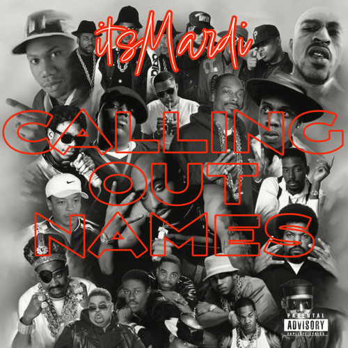 Stream Callin Out Names by itsMardi | Listen online for free on SoundCloud