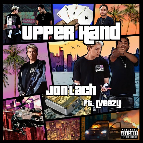 Stream Upper Hand (Feat. Lveezy) by Jon Lach | Listen online for free ...