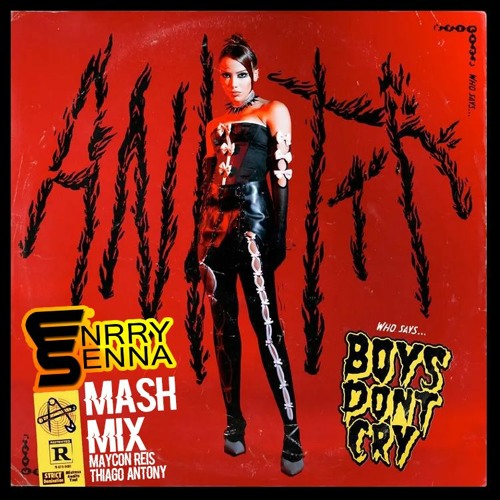 pumpyoursound.com | Anitta - Boys Dont Cry (Enrry Senna Mash!)