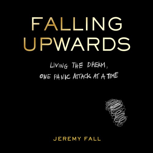 Stream Falling Upwards by Jeremy Fall Read by Jeremy Fall - Audiobook ... Stream Falling Upwards by Jeremy Fall Read by Jeremy Fall - Audiobook ...