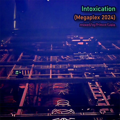 Stream Intoxication (Megaplex 2024 Promo Mix) by Prince Gaia | Listen ...