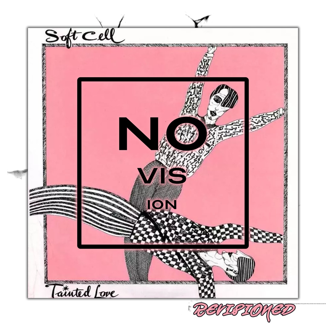 Stream TAINTED LOVE (NO VISION REMIX) by NO VISION | Listen online for ...
