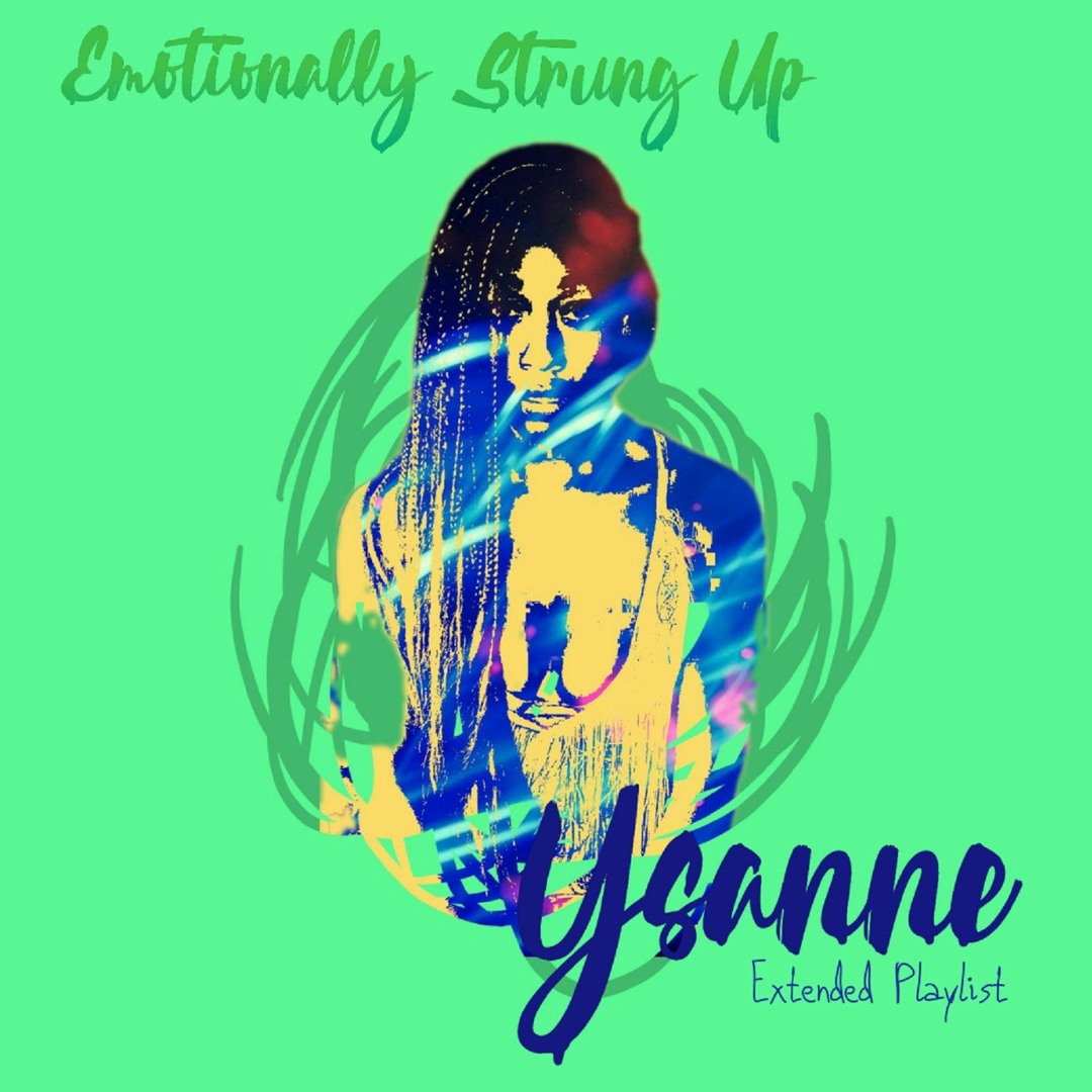 Stream Ysanne | Listen to Emotionally Strung Up playlist online for ...