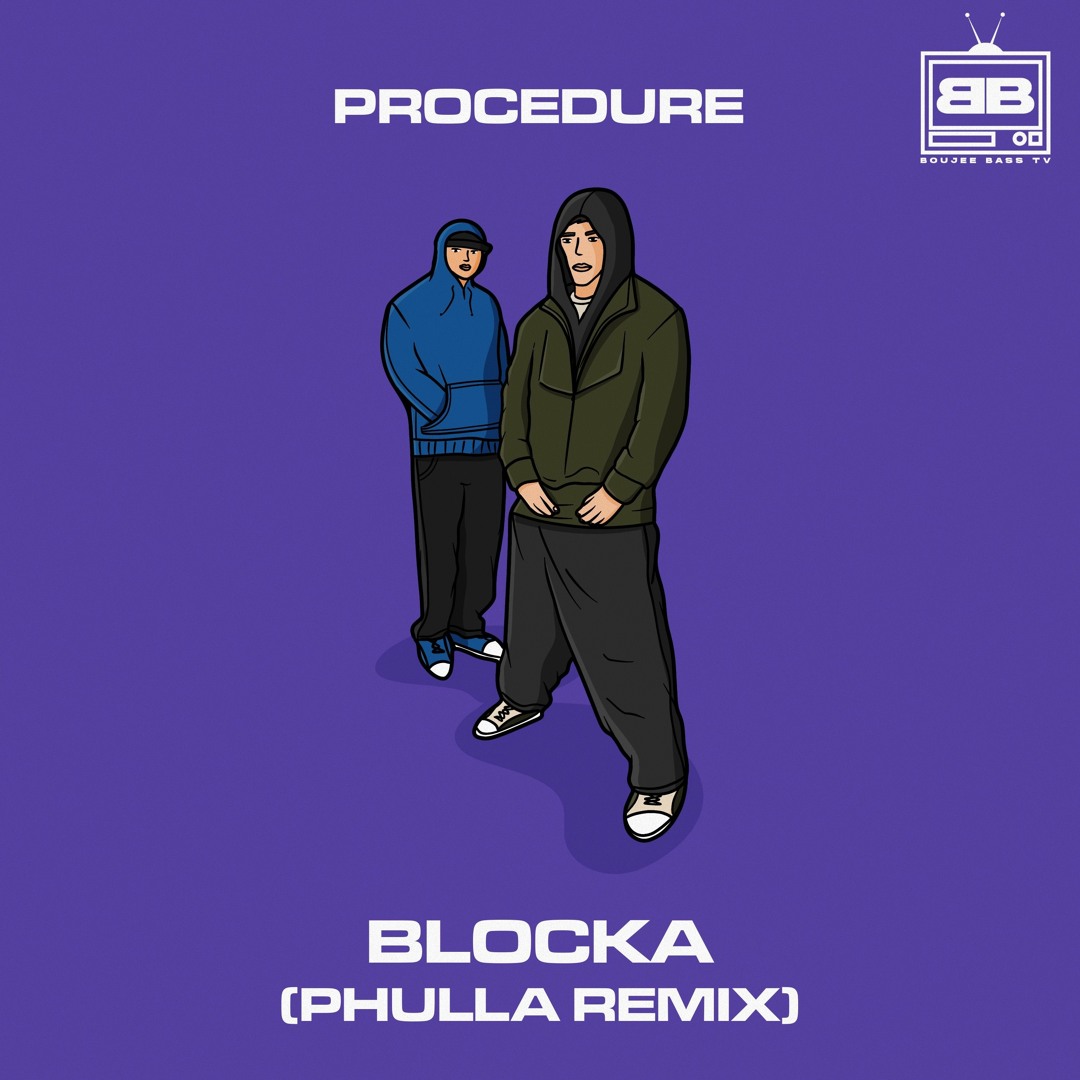 Stream PROCEDURE - BLOCKA (PHULLA REMIX) (FREE DOWNLOAD) by BoujeeBass ...