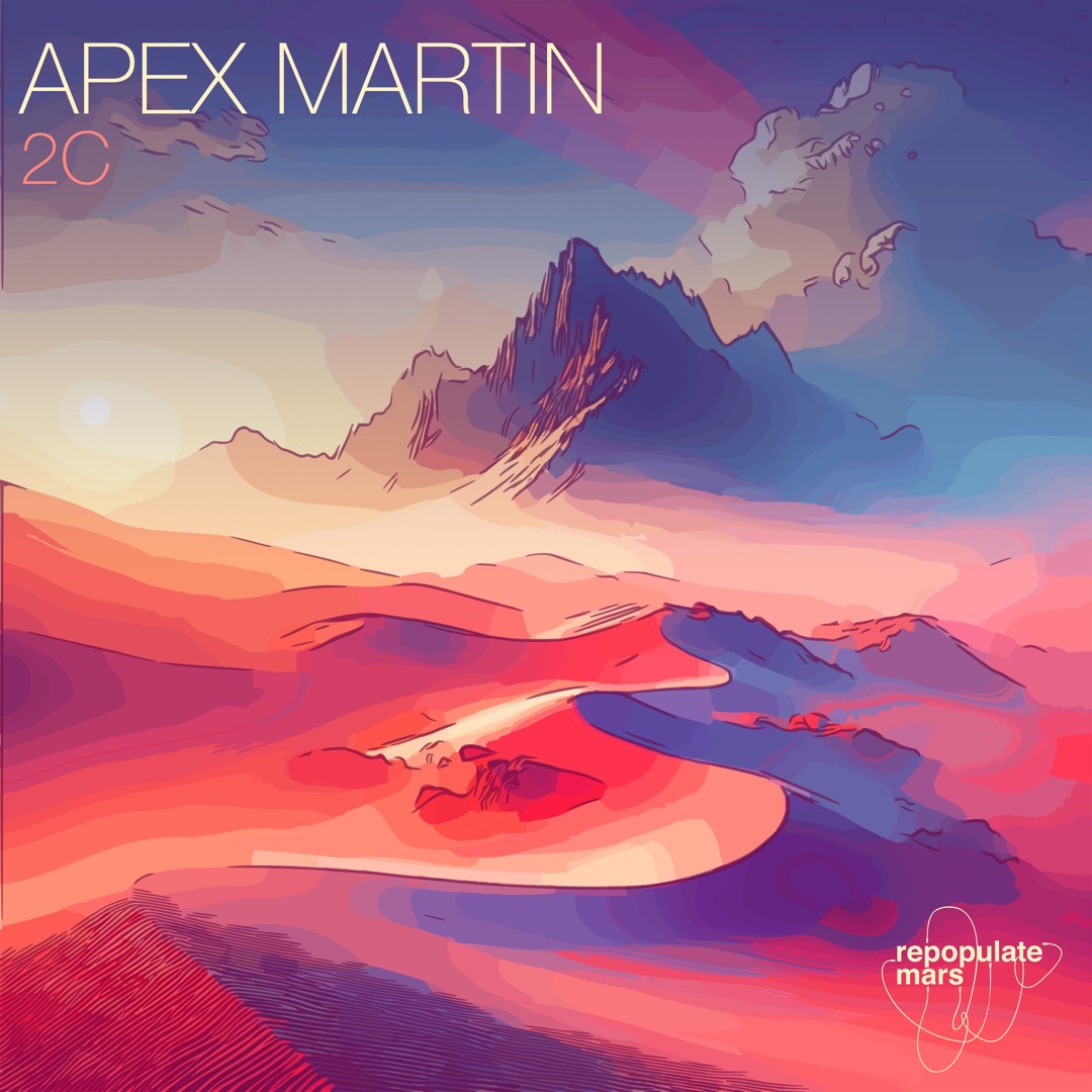 Stream Apex Martin - 2C by Repopulate Mars | Listen online for free on ...