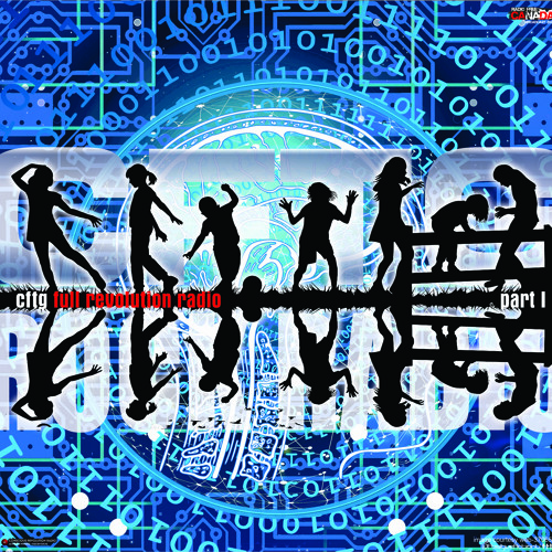 Stream Full Revolution Radio - Part I by CFTG | Listen online for free ...