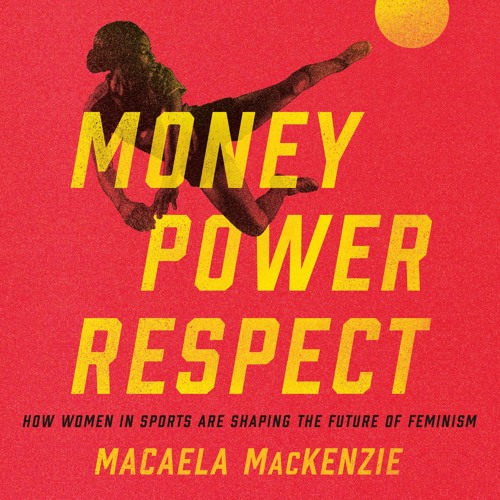 Stream Money, Power, Respect by Macaela MacKenzie Read by Courtney ...